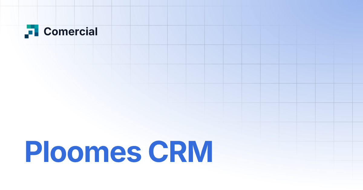 Ploomes CRM | Comercial